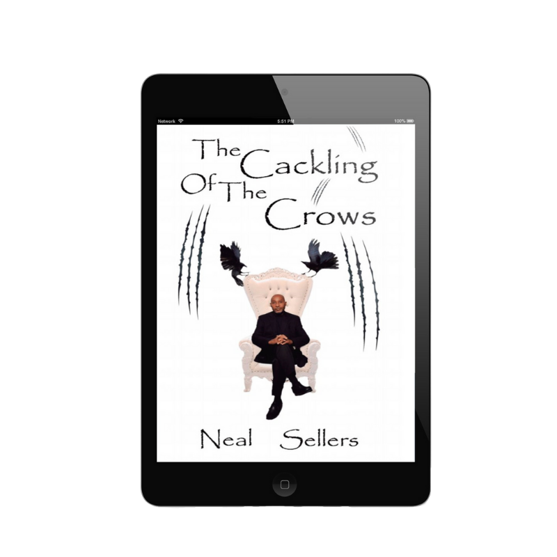 The Cackling of the Crows (Ebook) – Neal Sellers